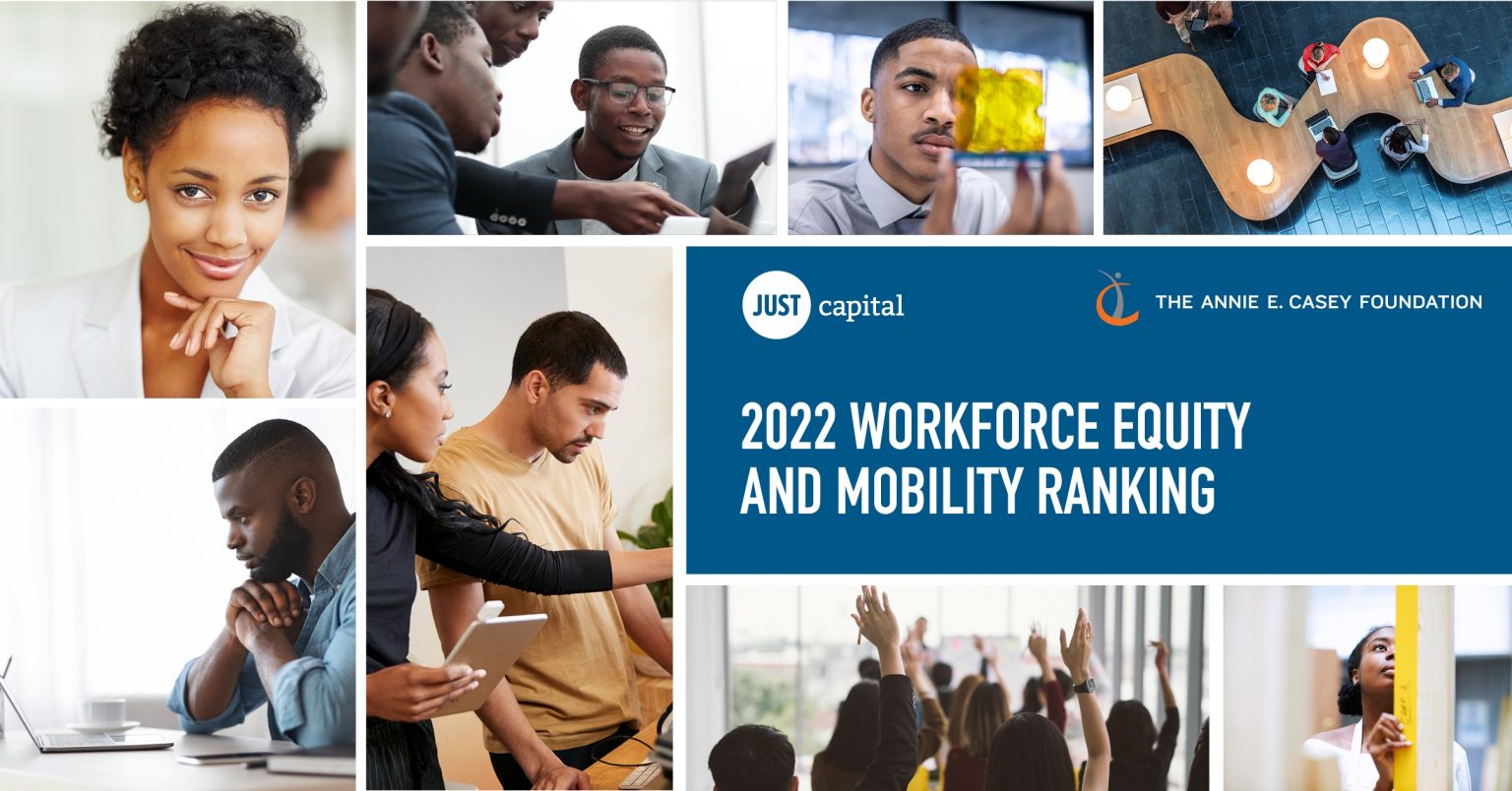 JUST Capital’s 2022 Workforce Equity and Mobility Ranking — JUST Capital